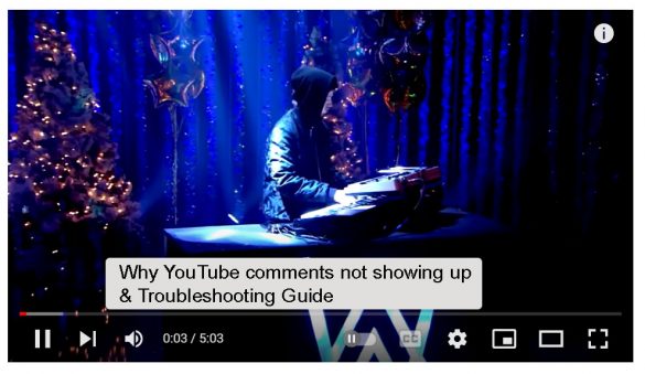 Why Youtube Comments Are Not Showing Up And How To Fix Them